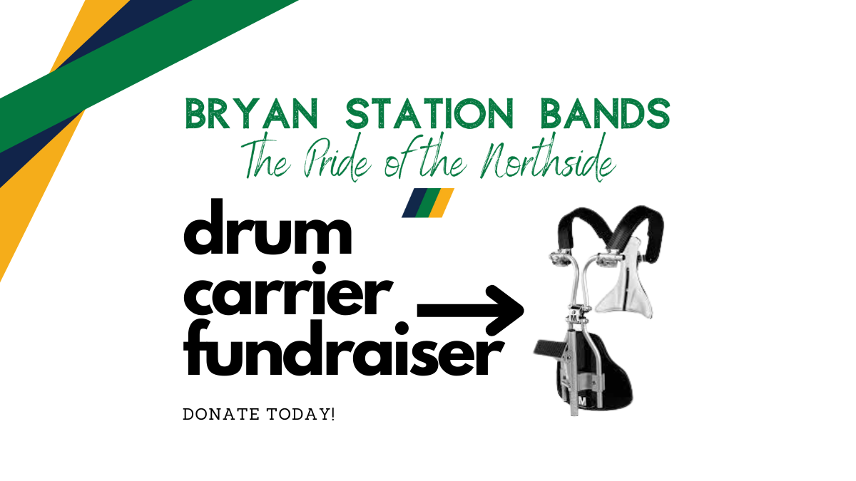 Drumline Carrier Donation Drive – Bryan Station Bands